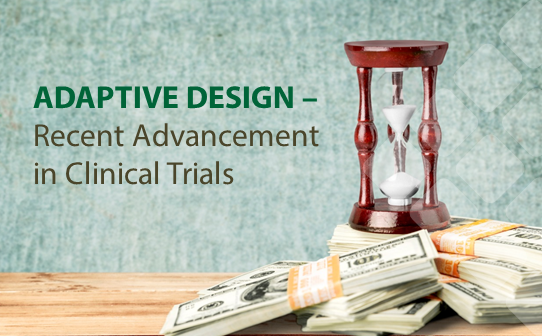 What Are the Major/Common Types of Adaptive Designs Used in Clinical ...